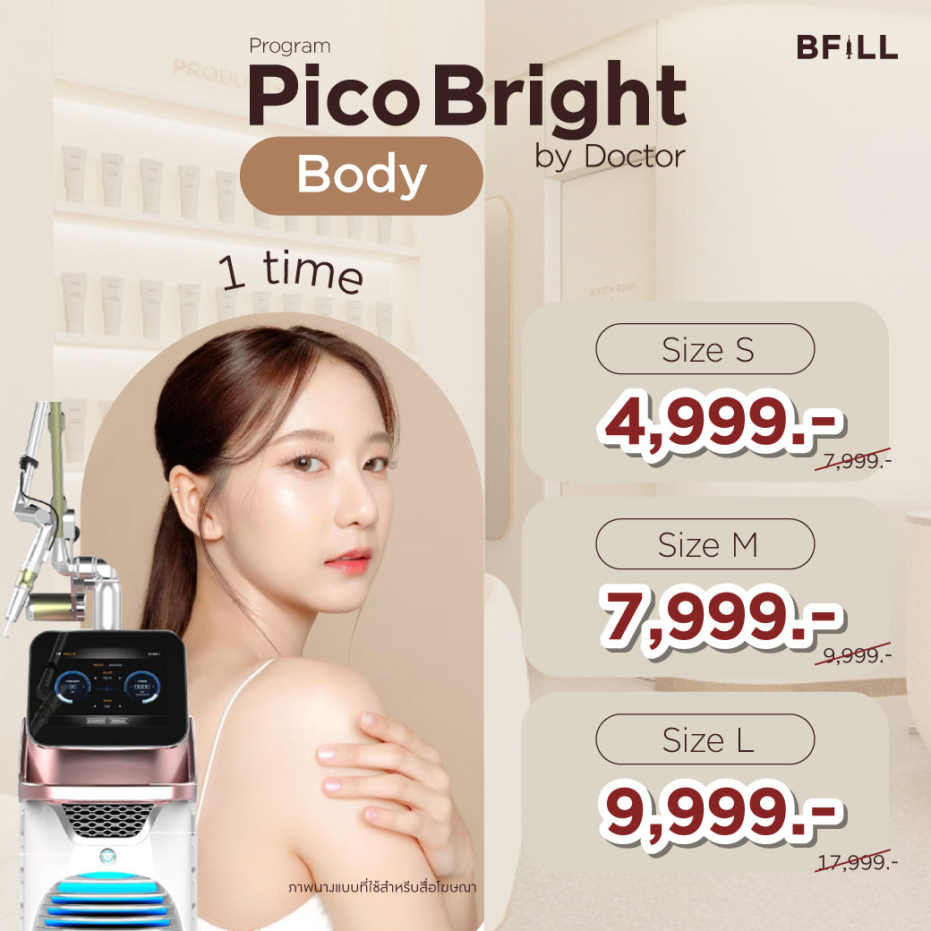 Program Pico Bright body by Doctor Only Asok – BFill Clinic